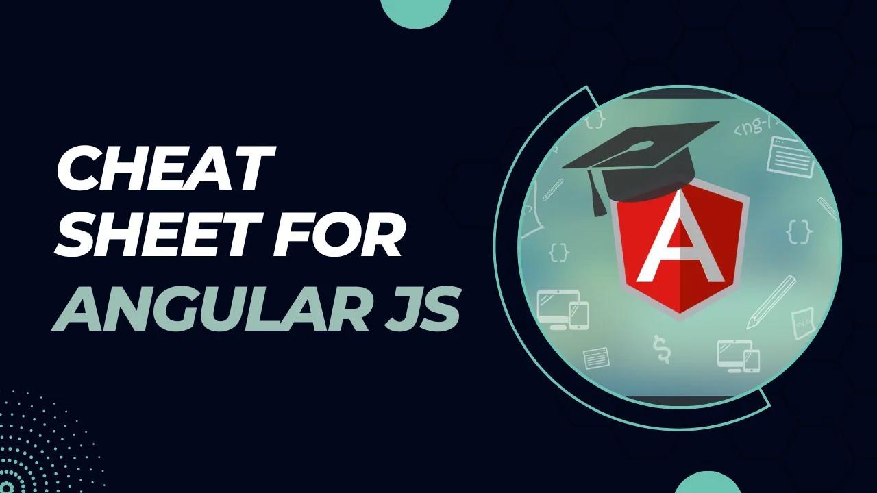 Cheat Sheet For Angularjs