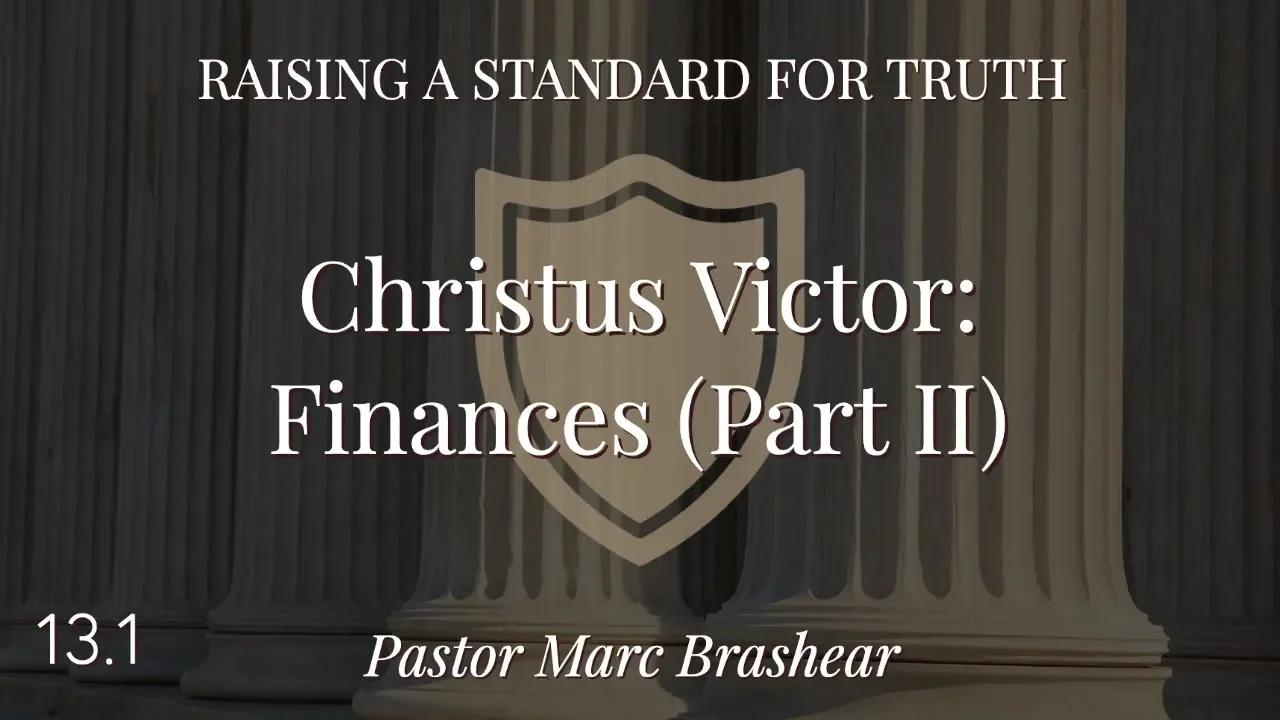 Raising a Standard for Truth (13.1): by Pastor Marc Brashear