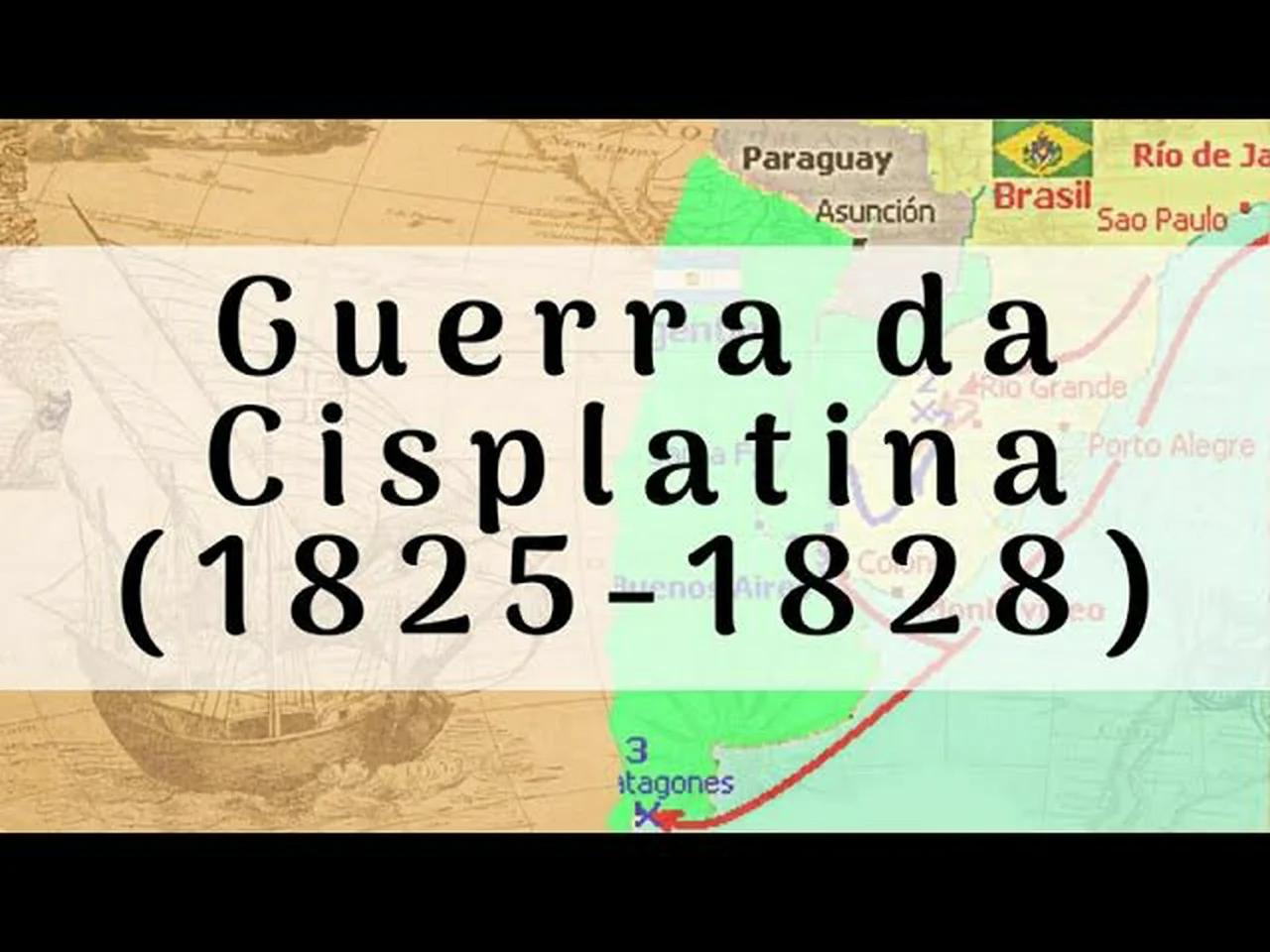 Guerra da Cisplatina (1825-'1828)