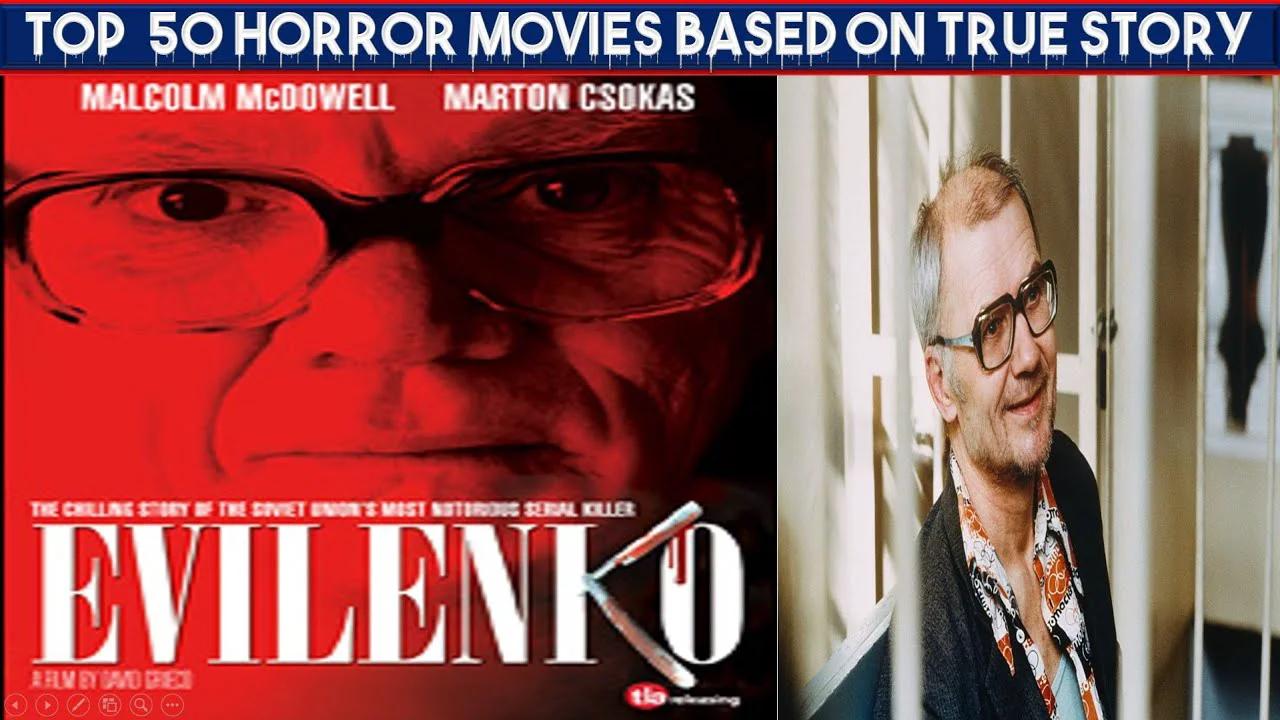 Evilenko (2004)|Series 3| Top 50 Horror Movies Inspired by True Events