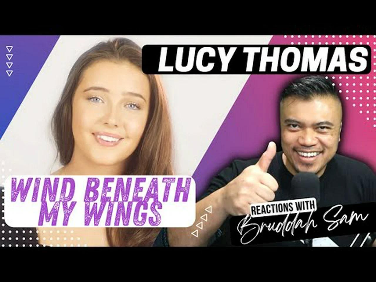 WIND BENEATH MY WINGS with LUCY THOMAS | Bruddah🤙🏼Sam's REACTION VIDEOS