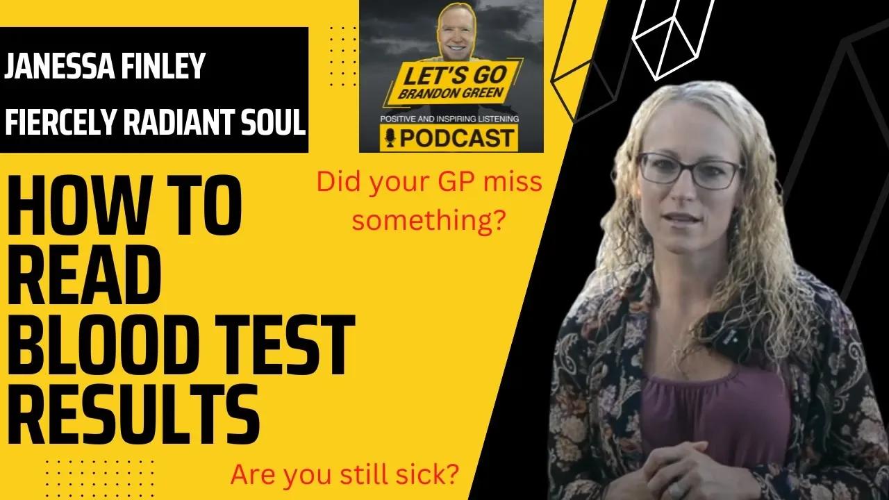 How to read blood test results - Feel better again with Janessa Finley