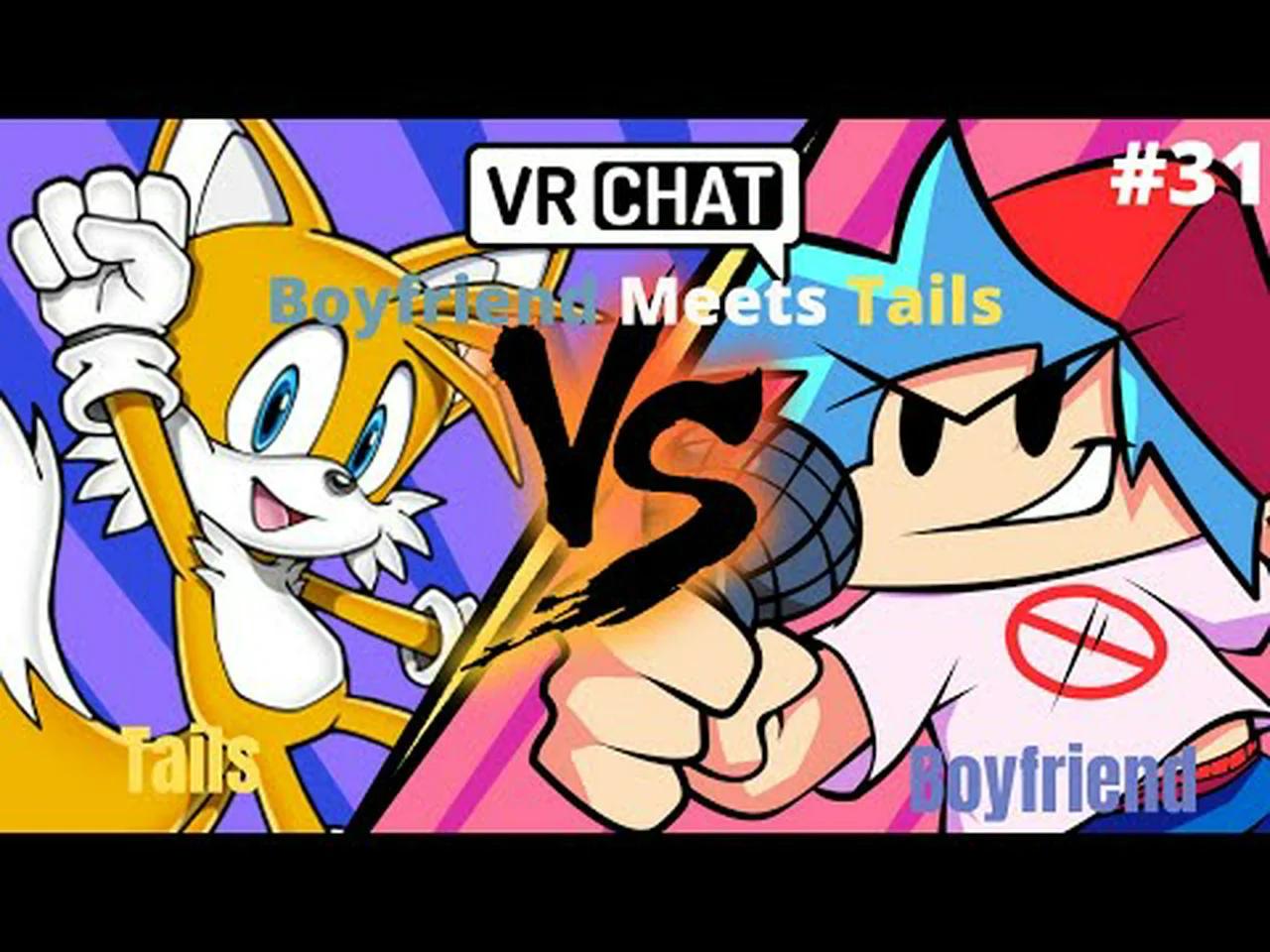 Boyfriend Meets Tails (VRChat #31)