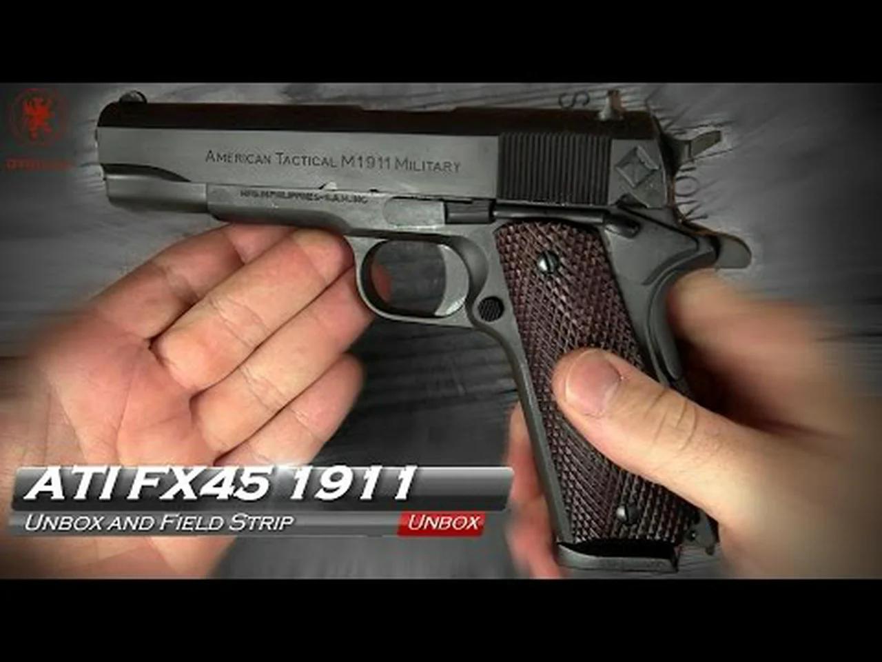 ATI FX45 1911 Unbox and Field Strip