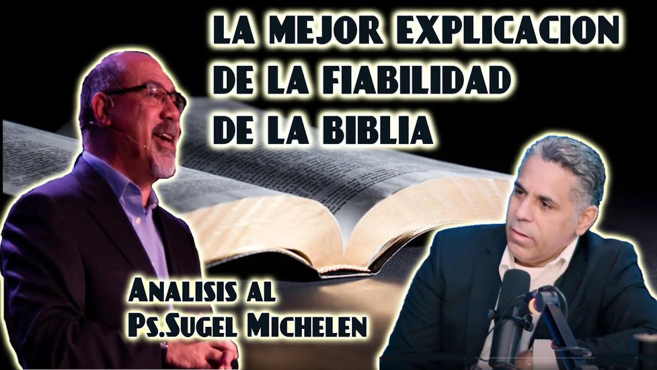 LA MEJOR EXPLICACIÓN DE LA FIABILIDAD DE LA BIBLIA: ANÁLISIS AL PS ...