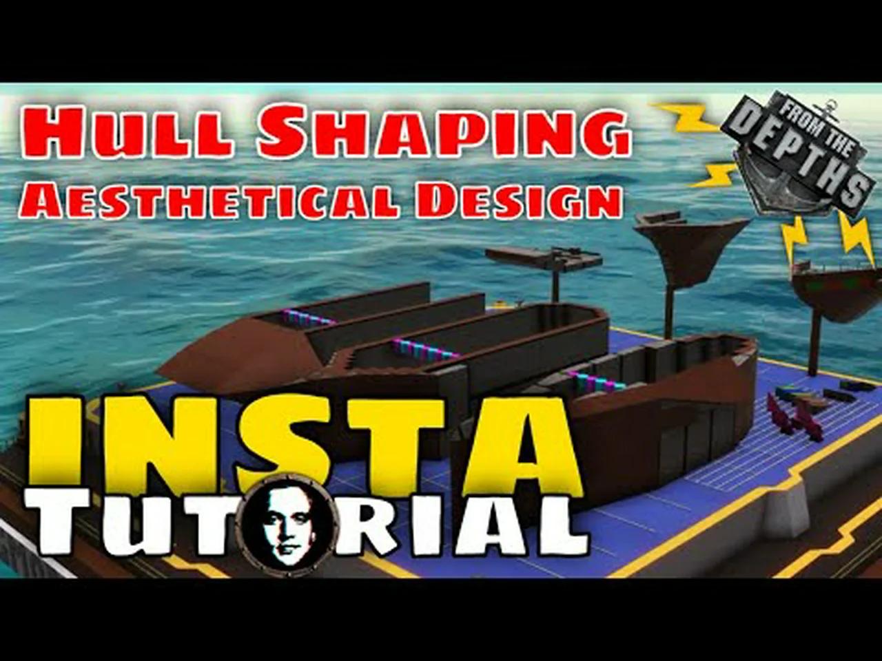 From The Depths INSTANT Tutorial: Hull Shaping & Aesthetical Ship Design