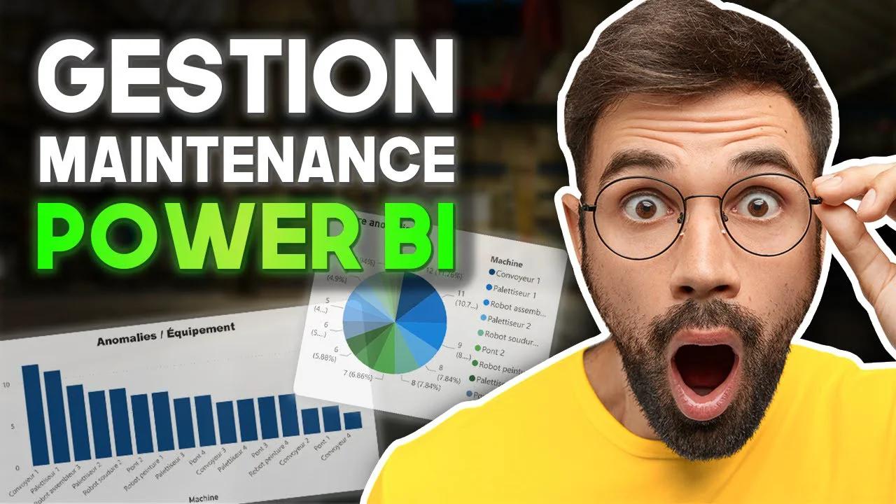 💡Révolutionnez votre Gestion de la Maintenance Industrielle avec Power BI 💡