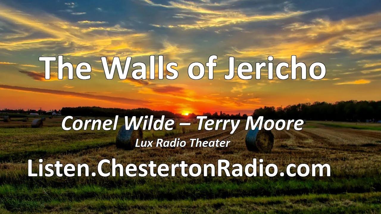 The Walls of Jericho - Cornel Wilde - Terry Moore - Lux Radio Theater