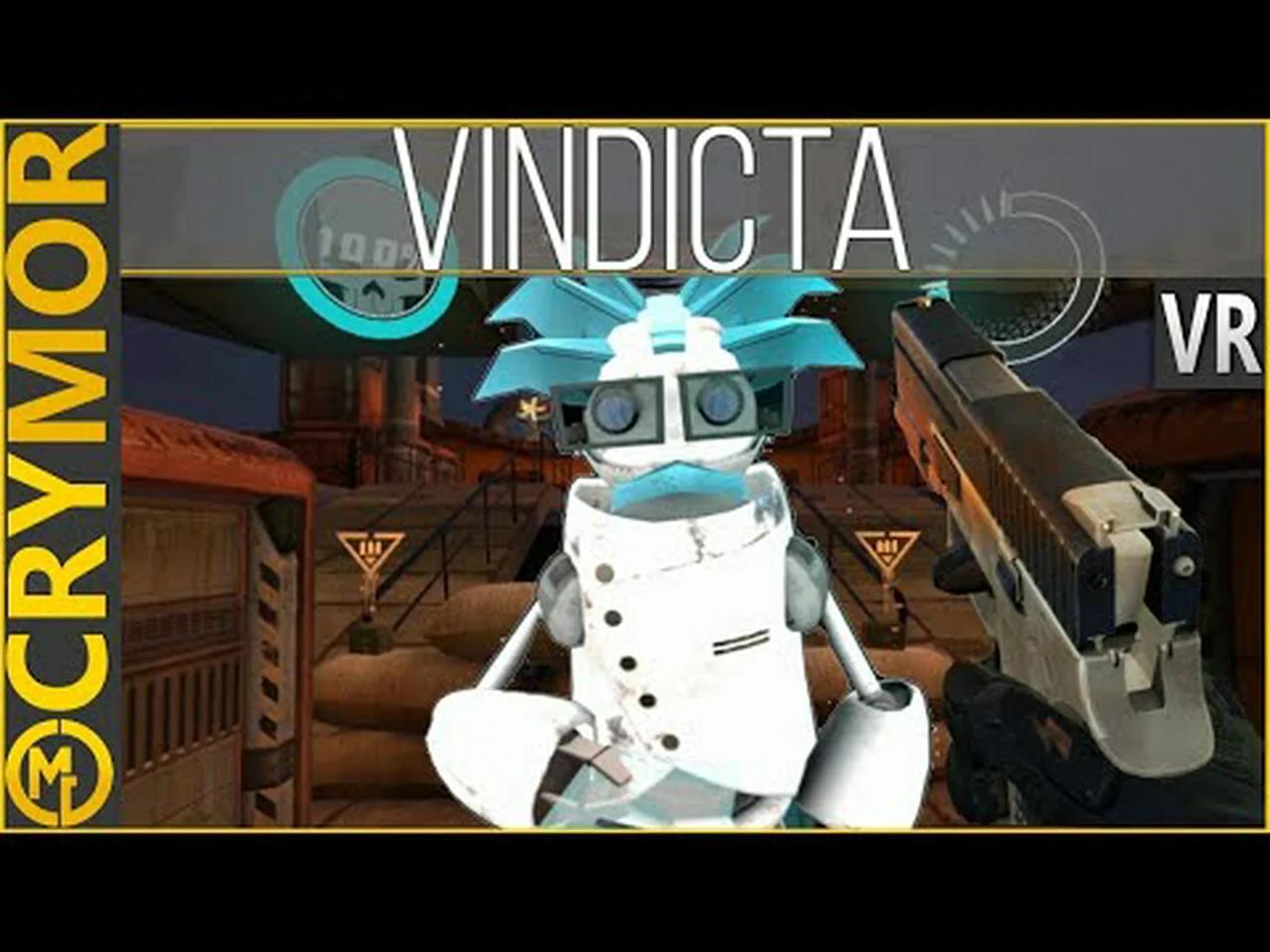 Vindicta First Impressions | ConsidVRs
