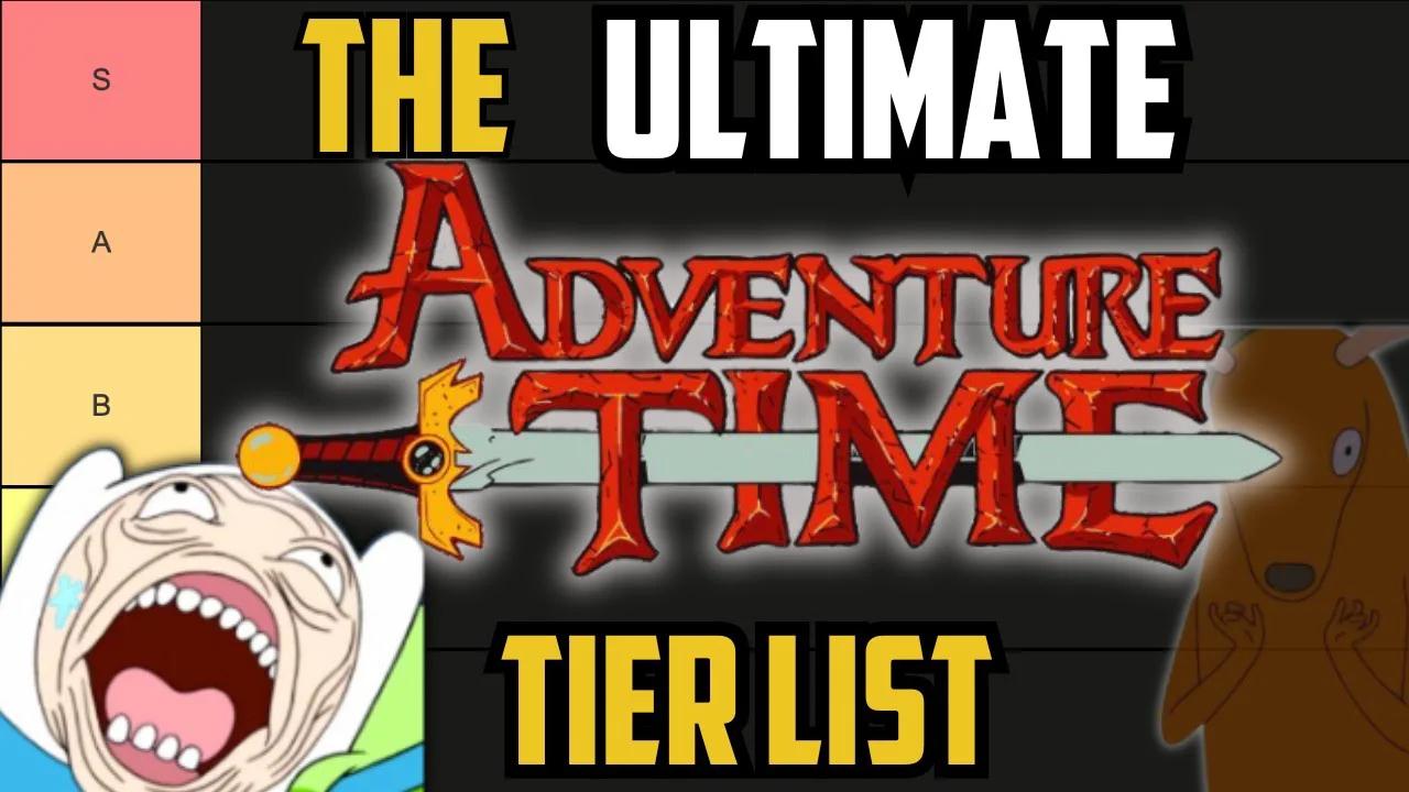 Ranking the Best Adventure Time Seasons: Ultimate Tier List!