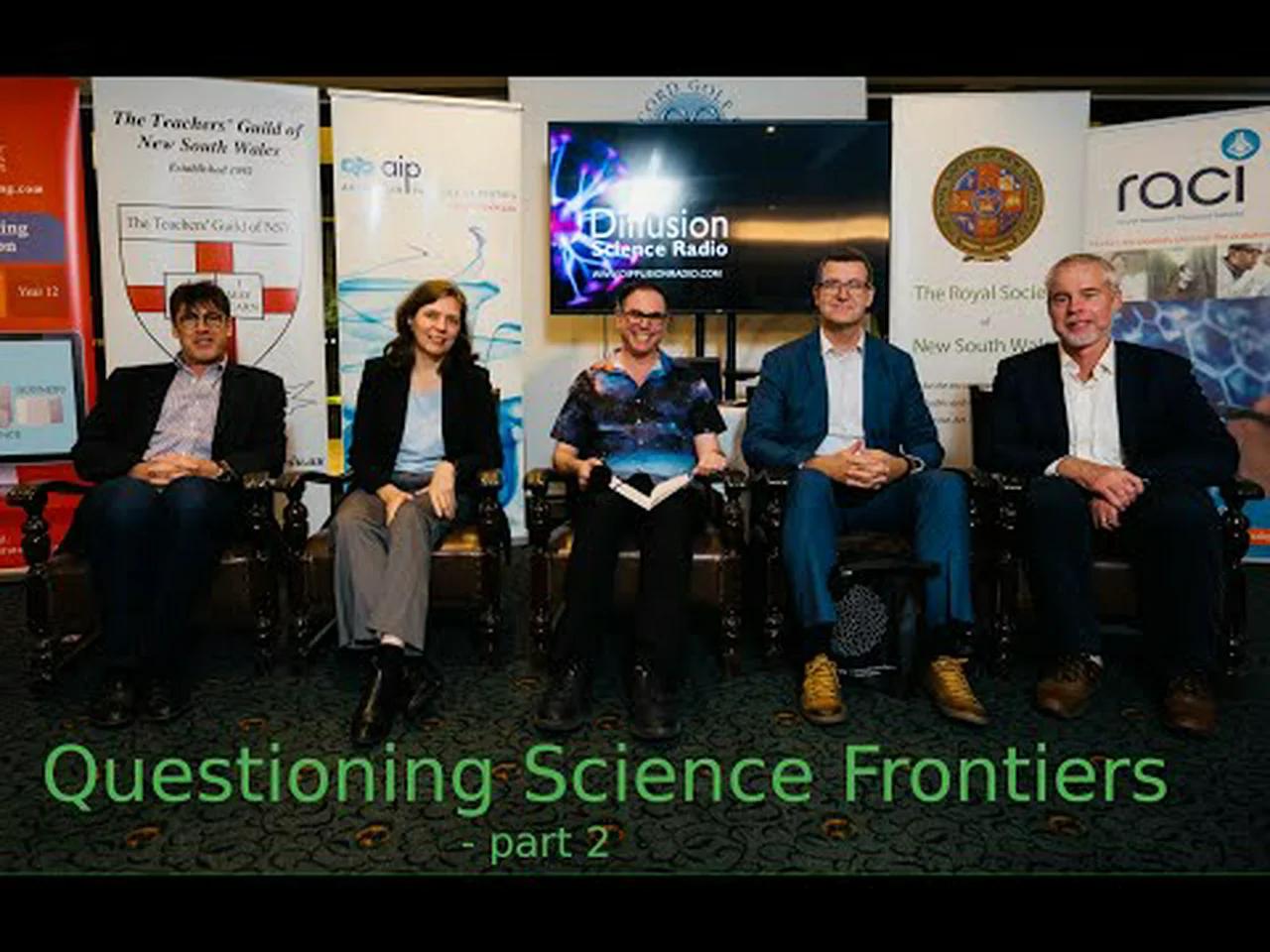 Questioning Science Frontiers - part 2