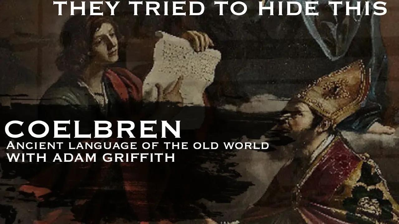 Coelbren - The Concealed Biblical Language that Connected the Old World