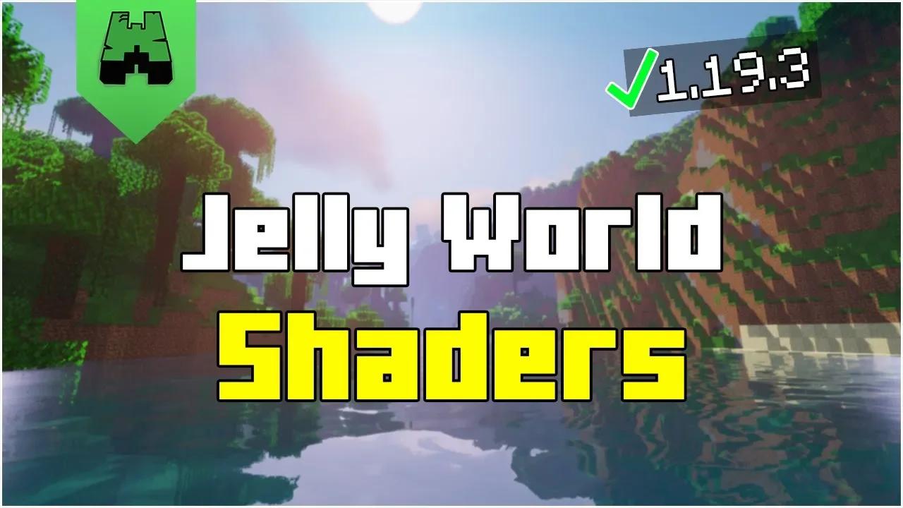 How To Install Jelly World Shaders in Minecraft 1.19.3 (2023)