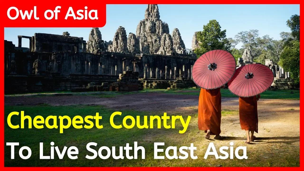 Cheapest Asian Countries To Live In - Cheap South East Asia & Southeast ...