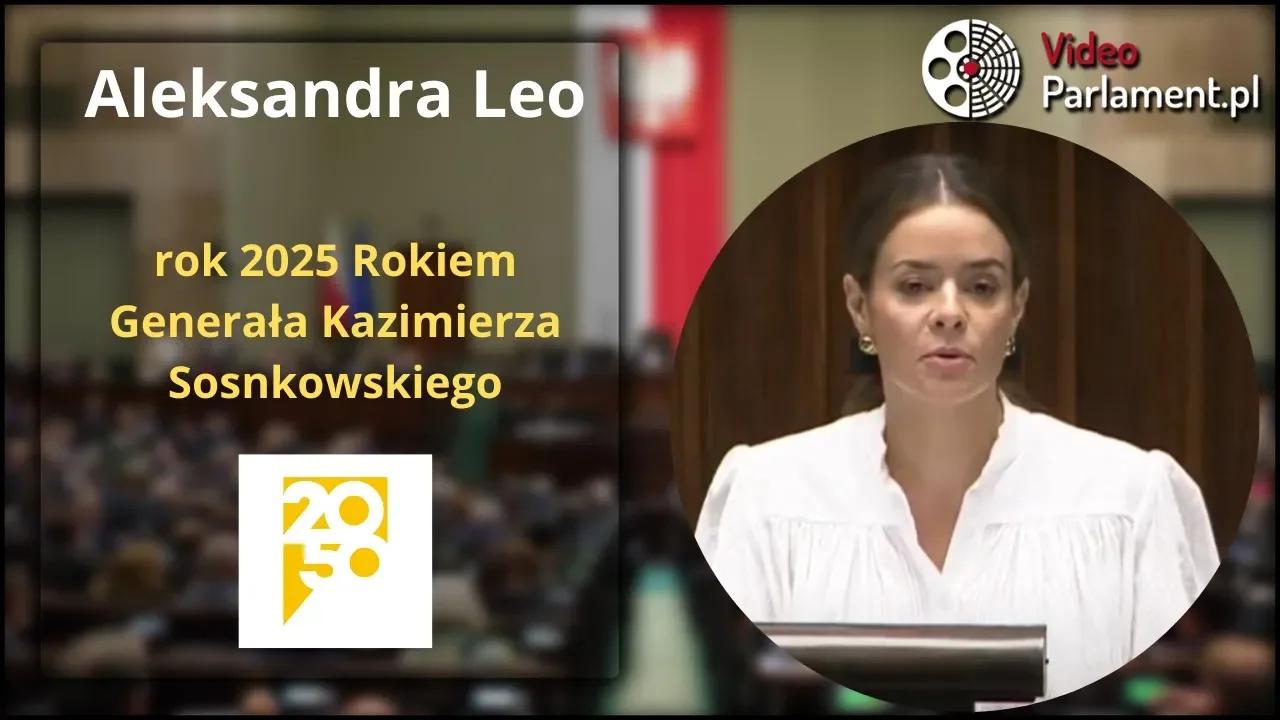 Aleksandra Leo - rok 2025 Rokiem Generała Kazimierza Sosnkowskiego