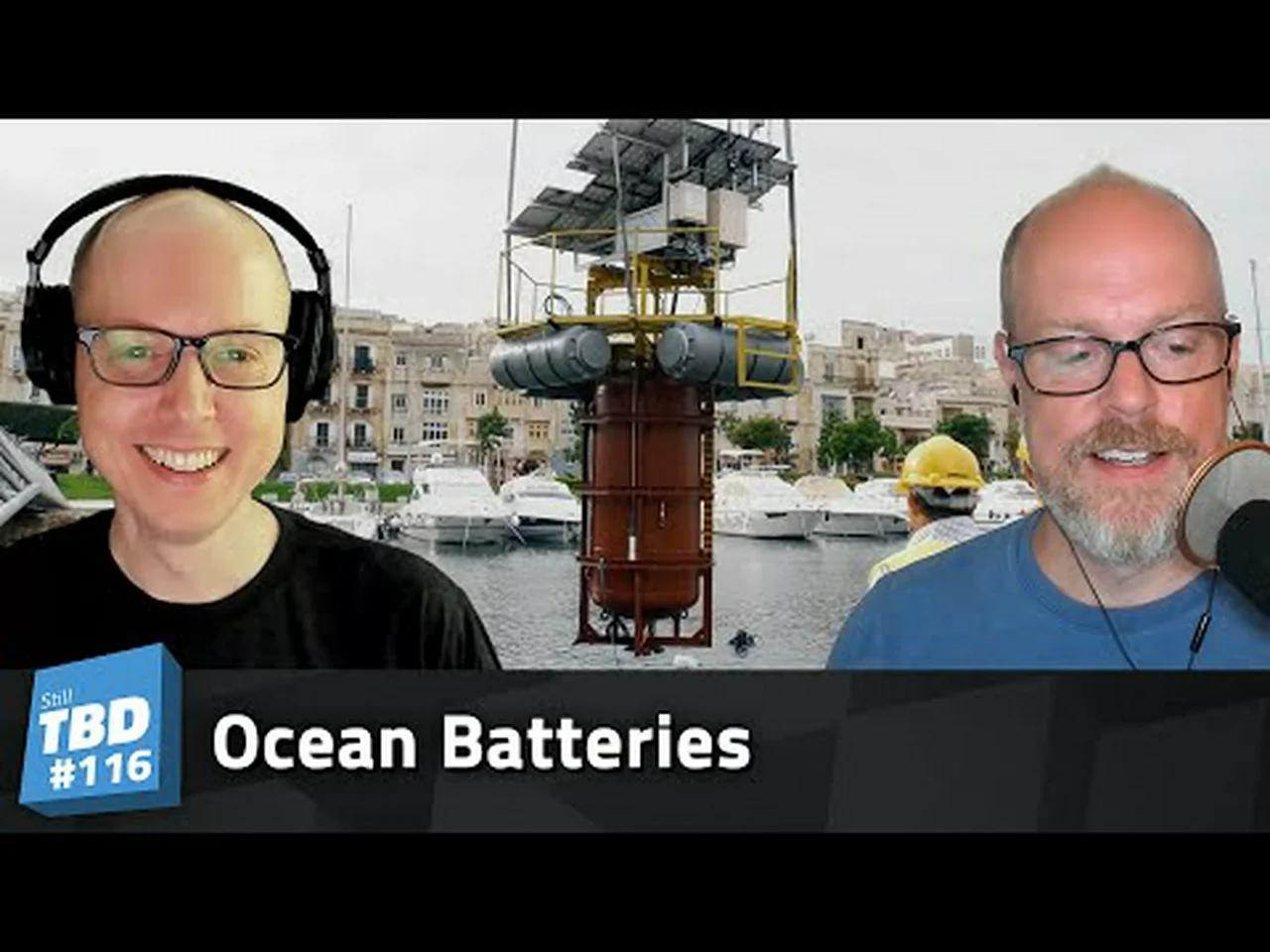 116: A Day at the Beach - Ocean Batteries