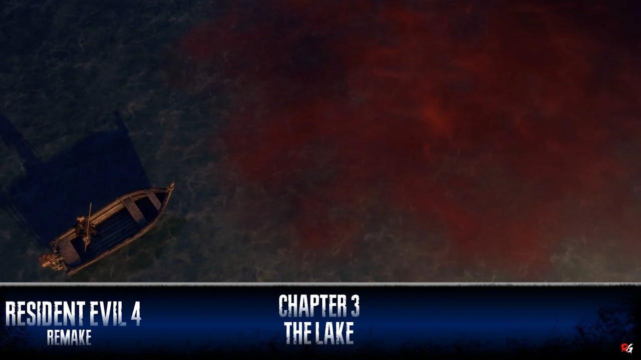 Resident Evil 4 ReMake: Chapter 3 - The Lake