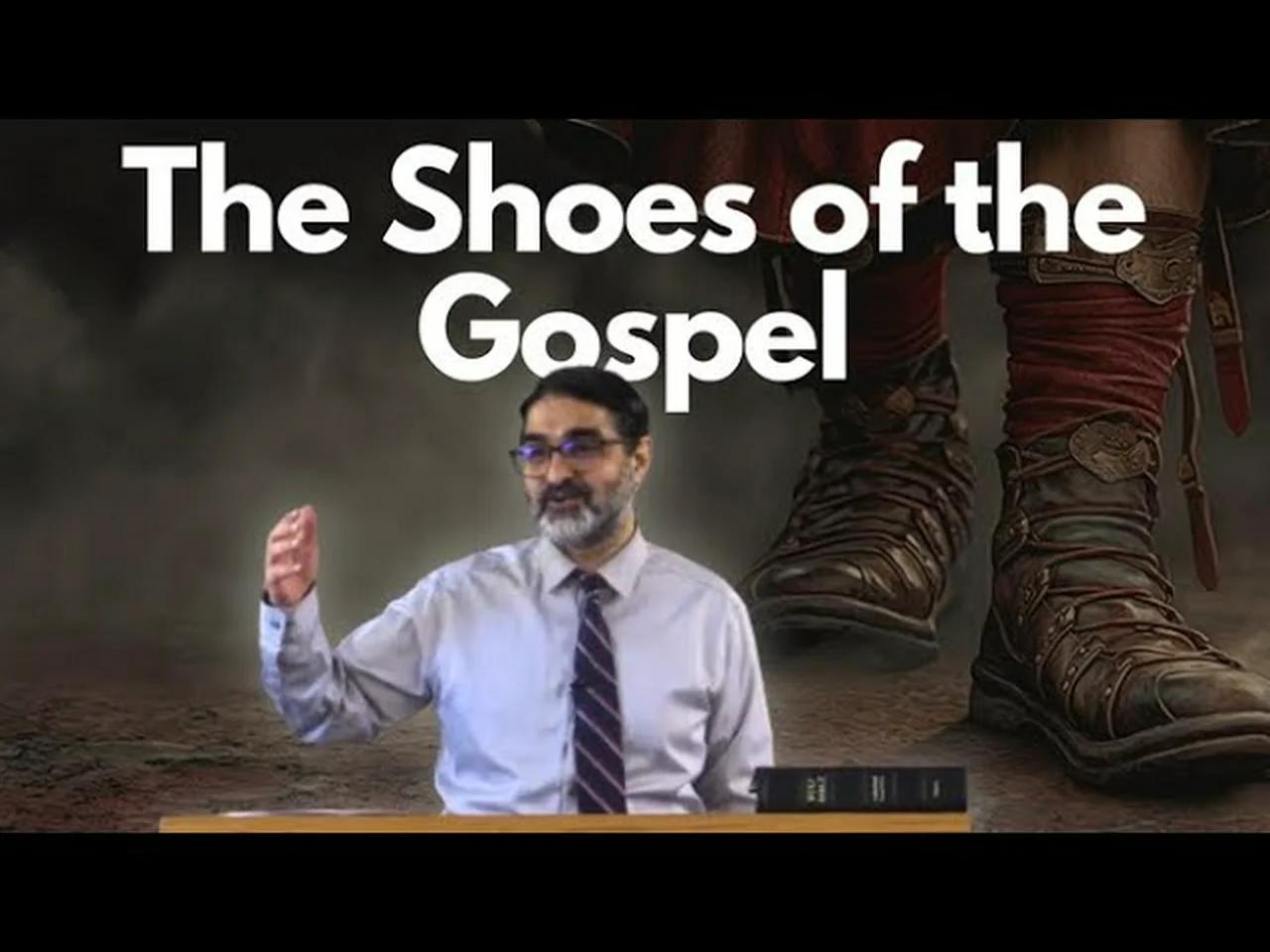 The Shoes of the Gospel of Peace | The Whole Armour of God | Ephesians 6