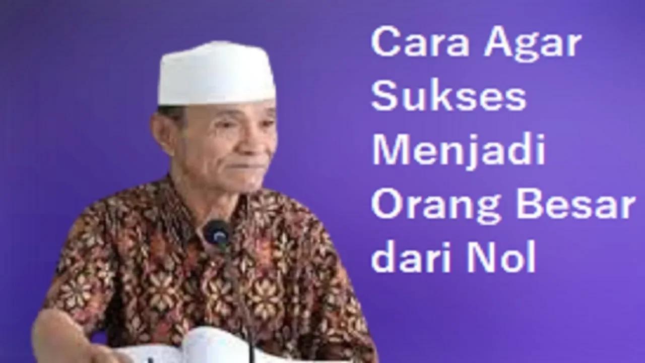 Cara Agar Sukses Menjadi Orang Besar dari Nol @TVABAH