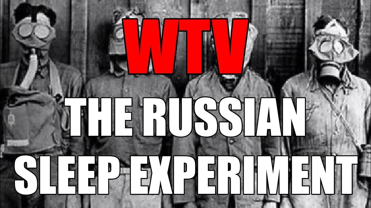 What You Need To Know About THE RUSSIAN SLEEP EXPERIMENT