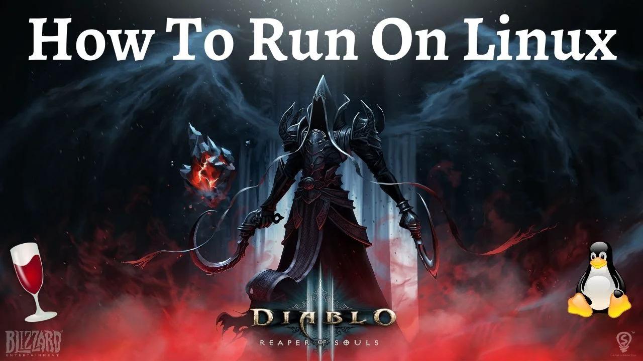 How To Install And Run Diablo 3 On Linux – Lutris / Wine / DXVK / Esync / Gamemode