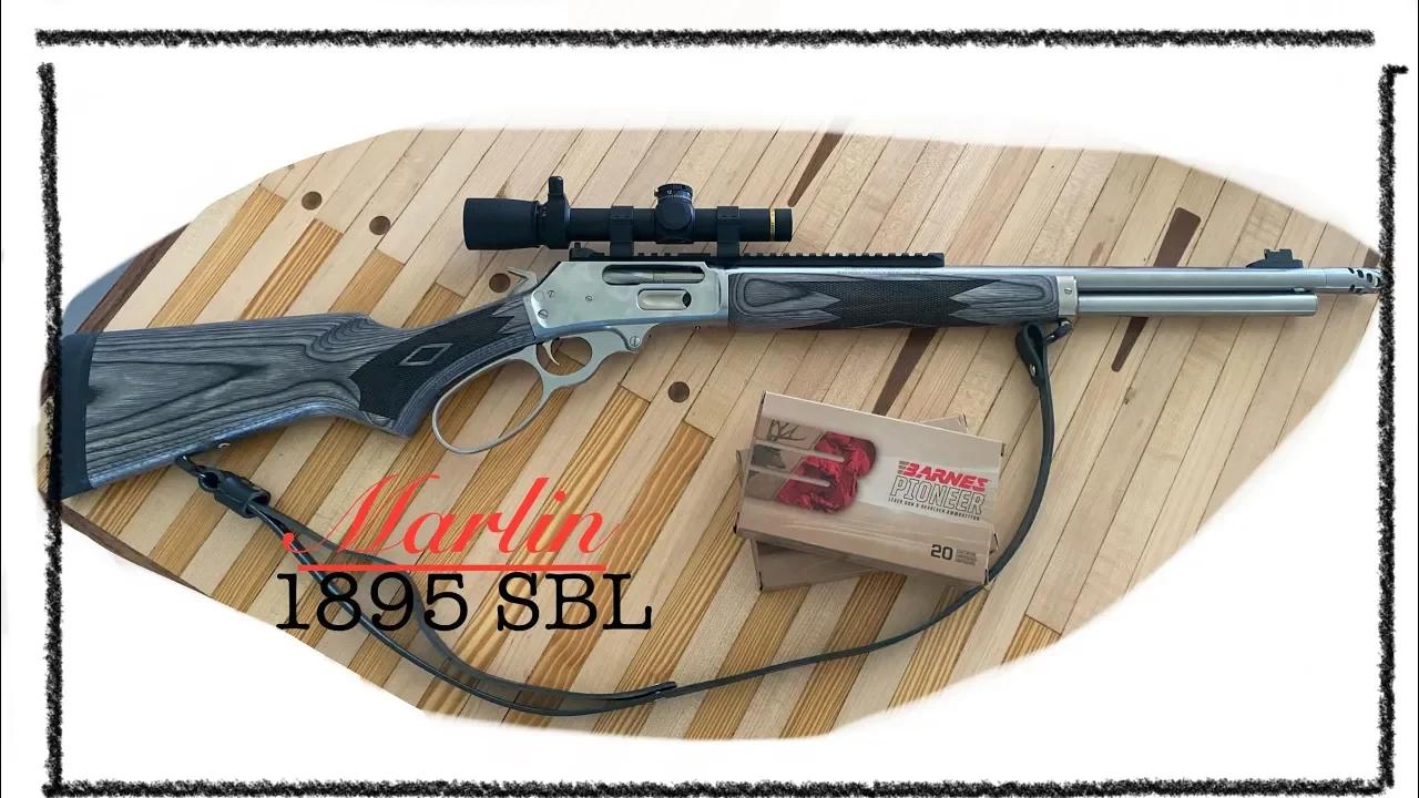 Marlin 1895 SBL - Top 4 Accessories for Hunting