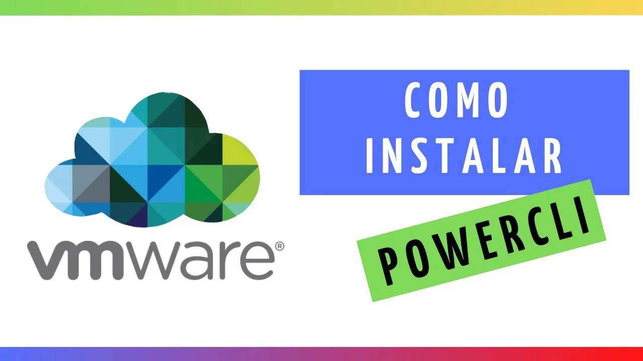 👍 Como instalar VMWare PowerCLI - PASO A PASO