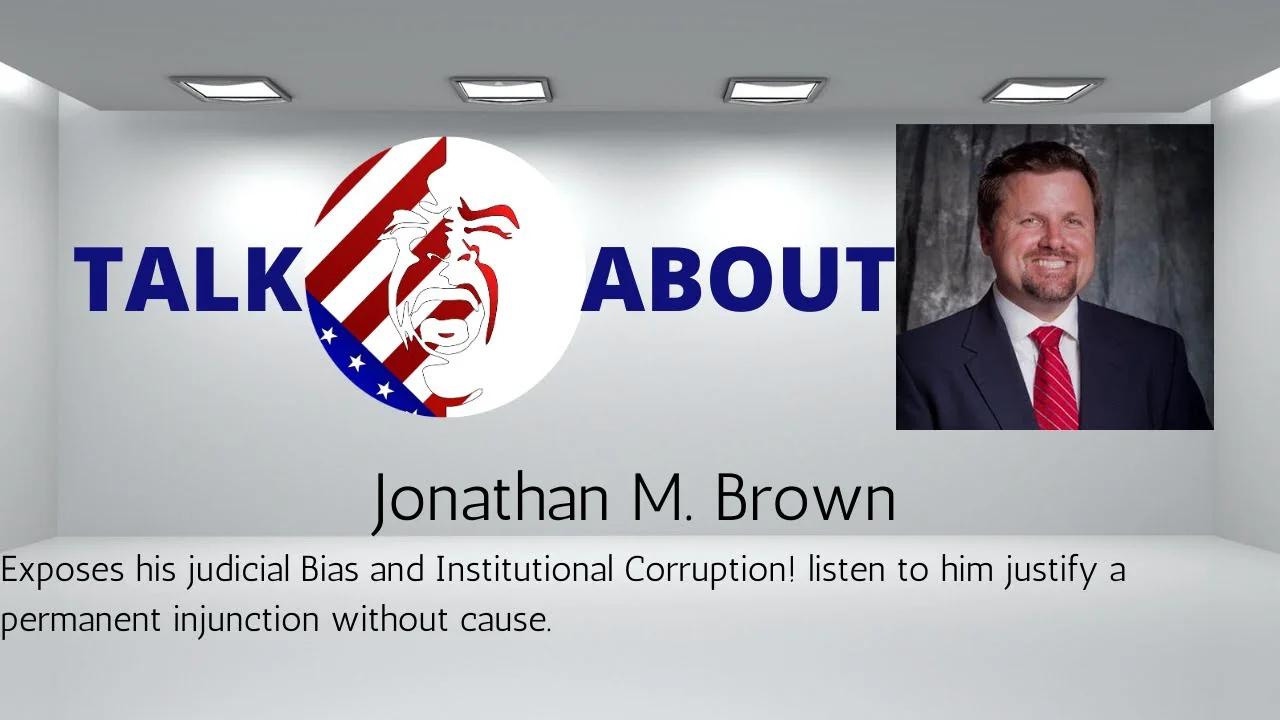 Jonathan Brown Corrupt Hamilton County Superior Court Judge. Judicial ...