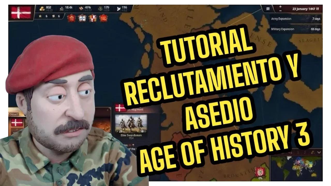 TUTORIAL AGE OF HISTORY 3 EN ESPAÑOL - COMO RECLUTAR TROPAS Y ASEDIAR