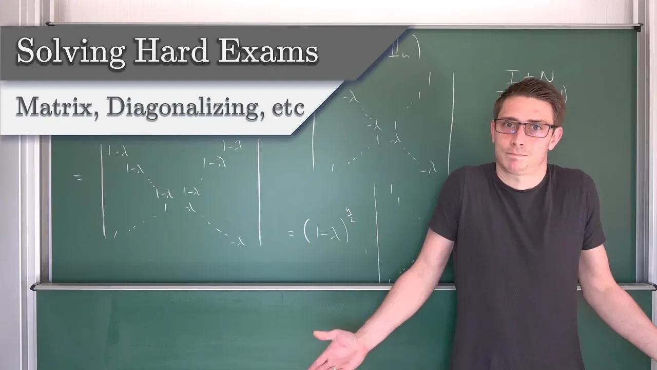 Solving Hard Exams - Algebra and Arithmetic Exercise 3 - Matrix ...