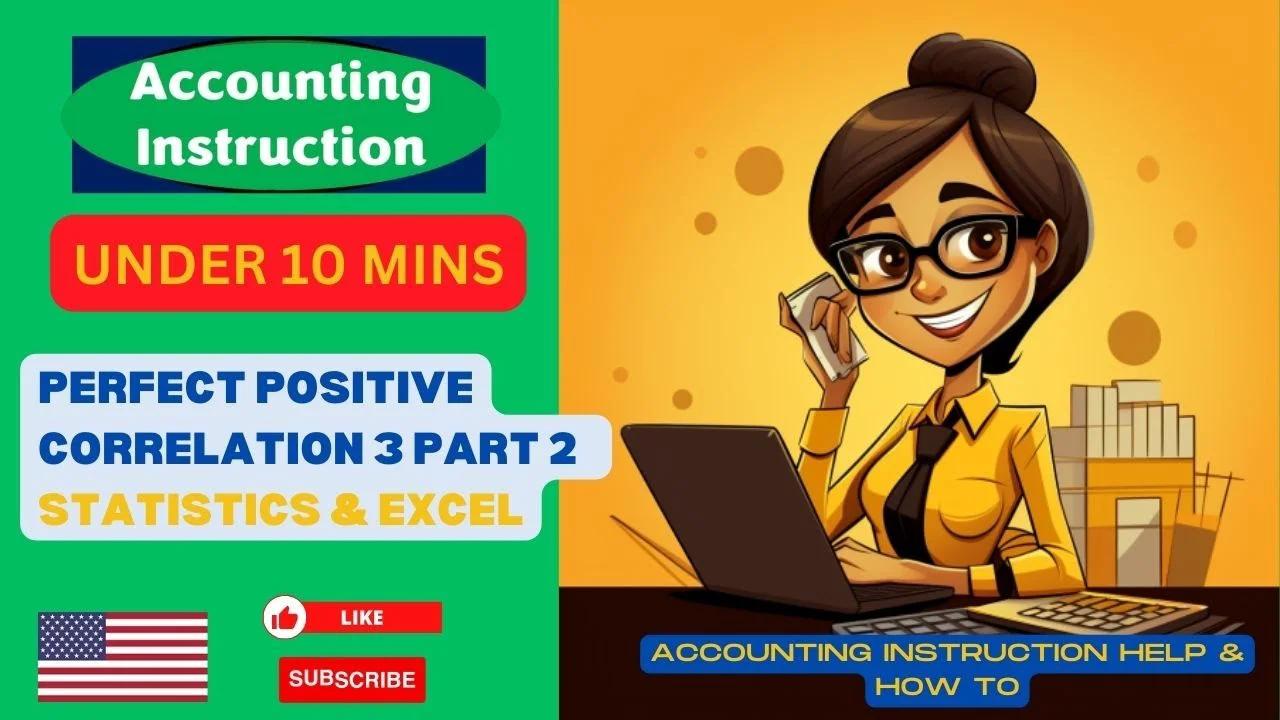 Perfect Positive Correlation 3 Part 2 Statistics & Excel