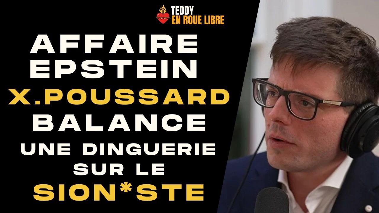 DOSSIER EPSTEIN : XAVIER POUSSARD BALANCE une DINGUERIE sur le projet ...
