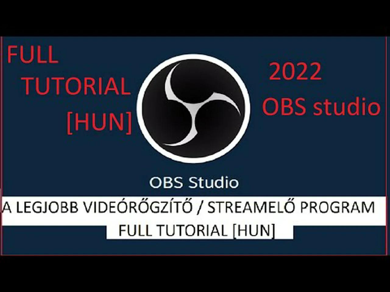 OBS full magyar tutorial - Így állítsd be! - Open Broadcaster Software ...