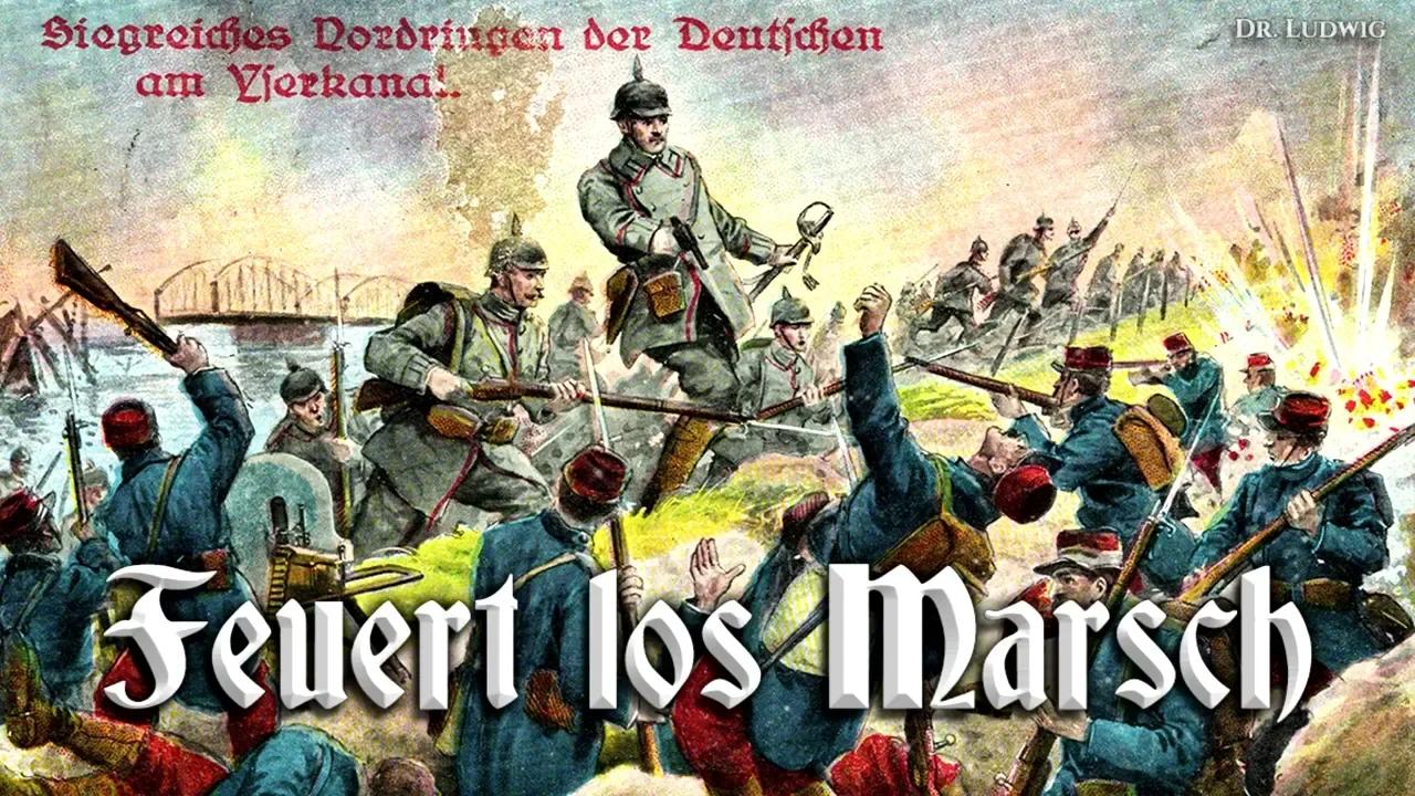 Feuert los Marsch [German march]