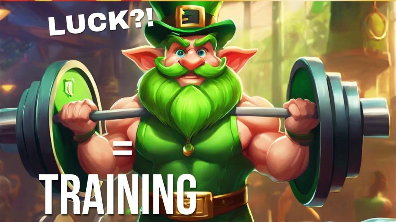 luck equals training