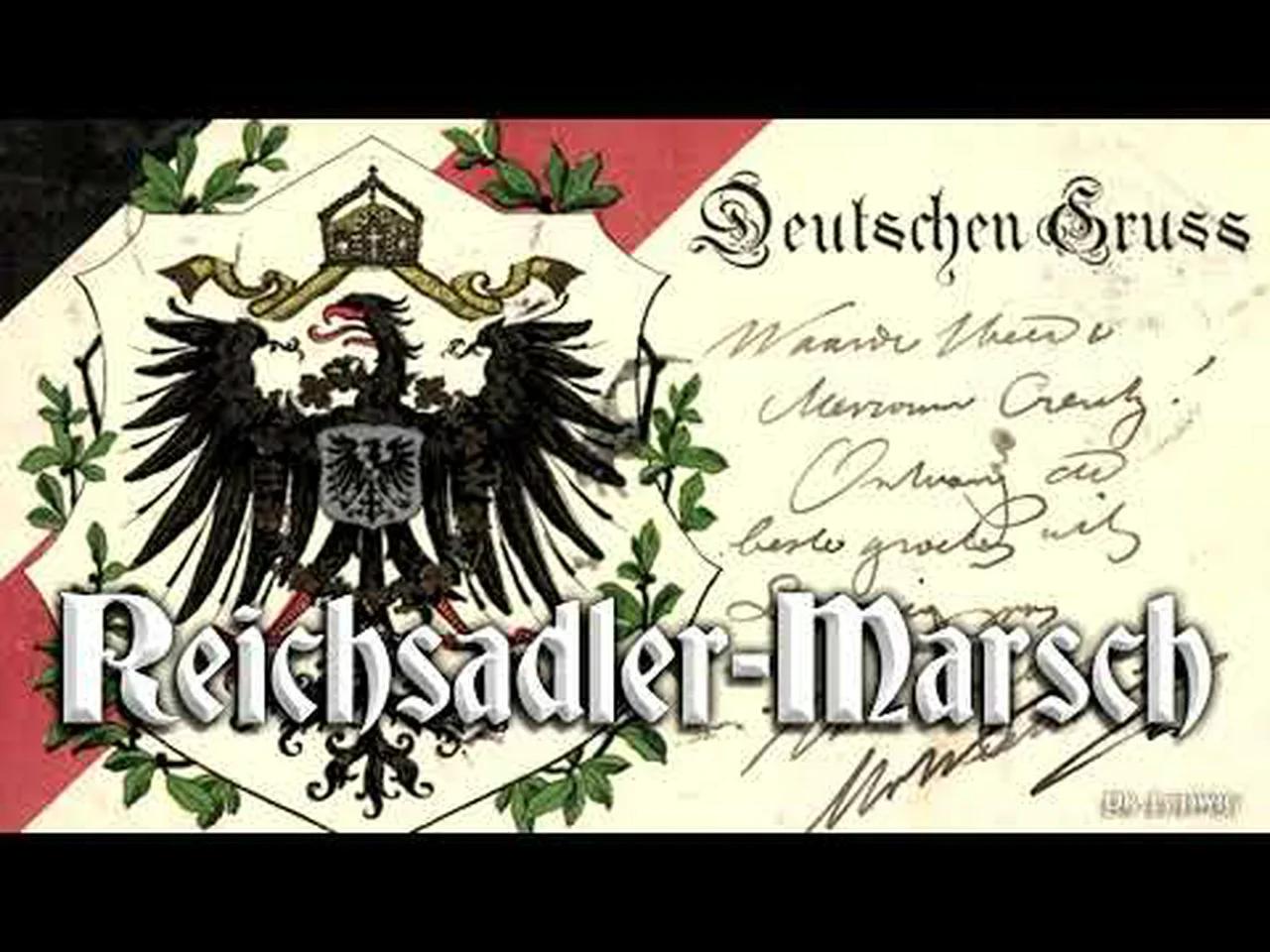 Reichsadler-Marsch [German march]
