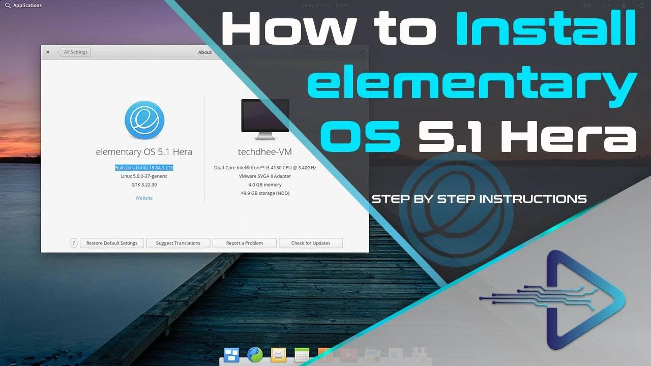 How to Install elementary OS 5.1 Hera Step By Step