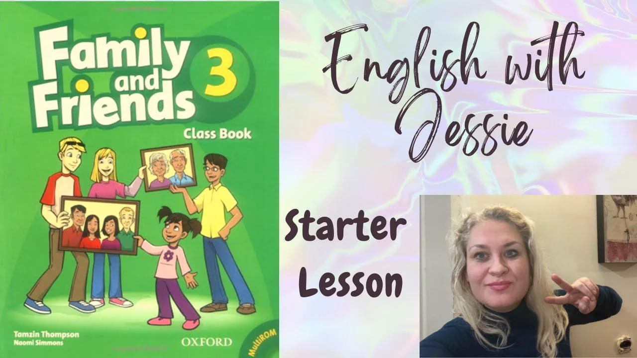 FAMILY AND FRIENDS 3 STARTER UNIT