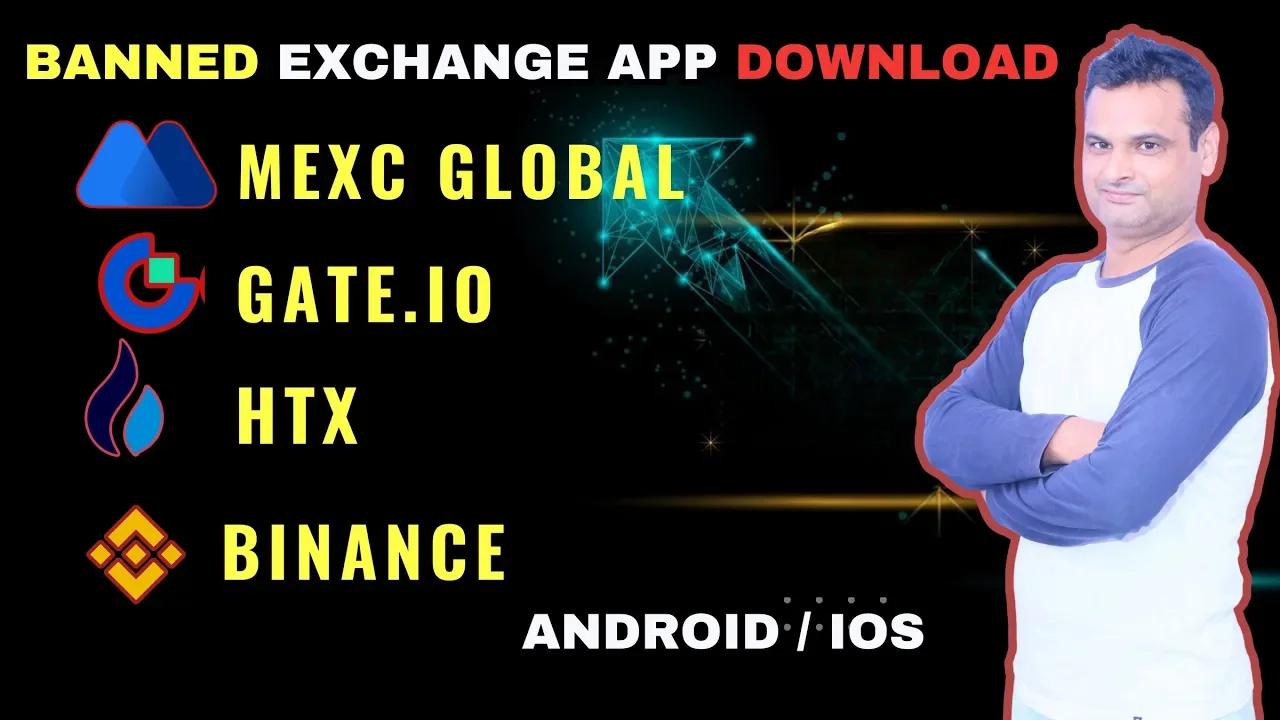 🔥How to Download Binance | HTX | Gate | MEXC App Safely After Ban || 🔥