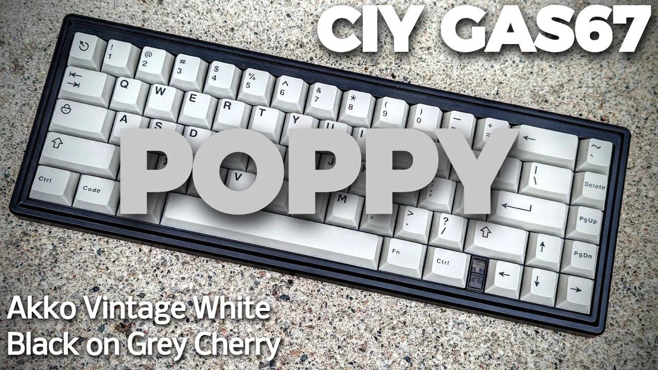 GAS67 Sound Test - Poppy / Clacky - Akko VIntage White - Cherry ABS ...