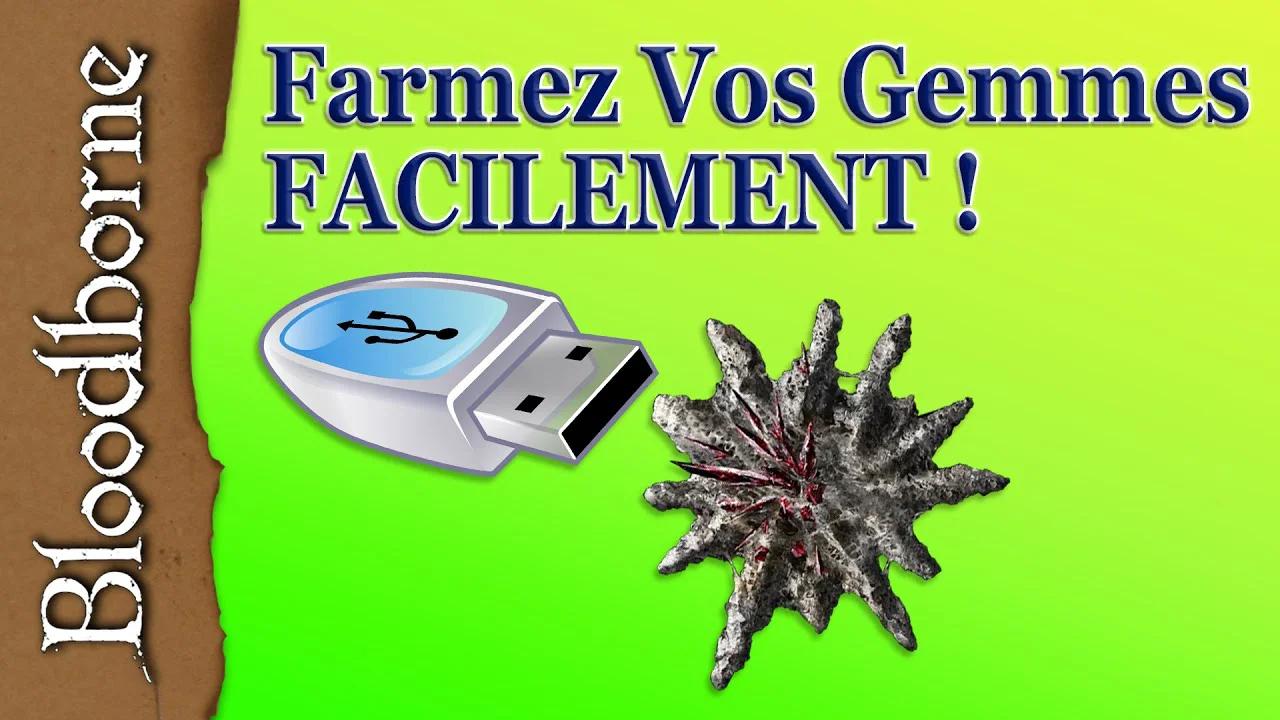 Bloodborne Guide FR [Farmez Vos Gemmes EFFICACEMENT 💡]