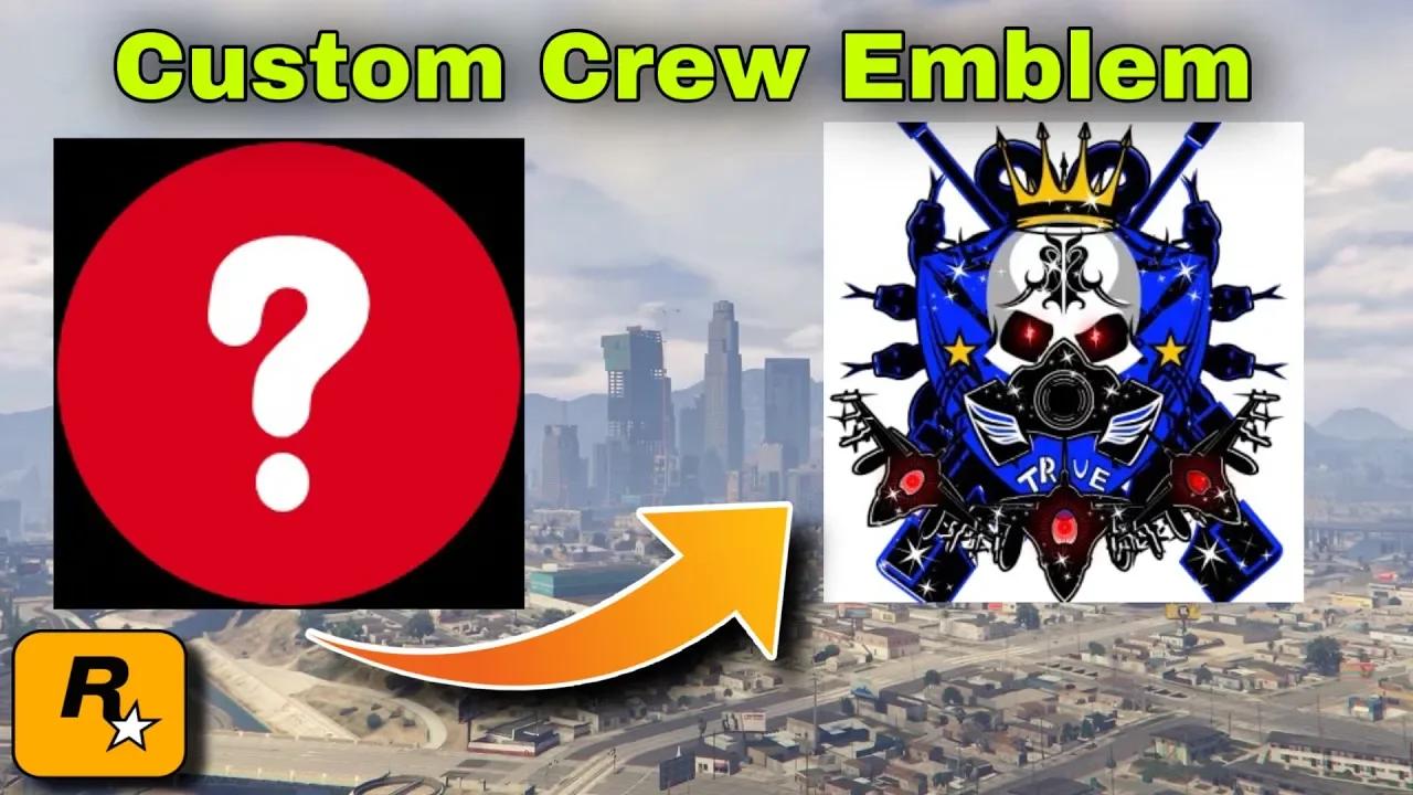 How to Get Custom Crew Emblems in GTA Online! 2022