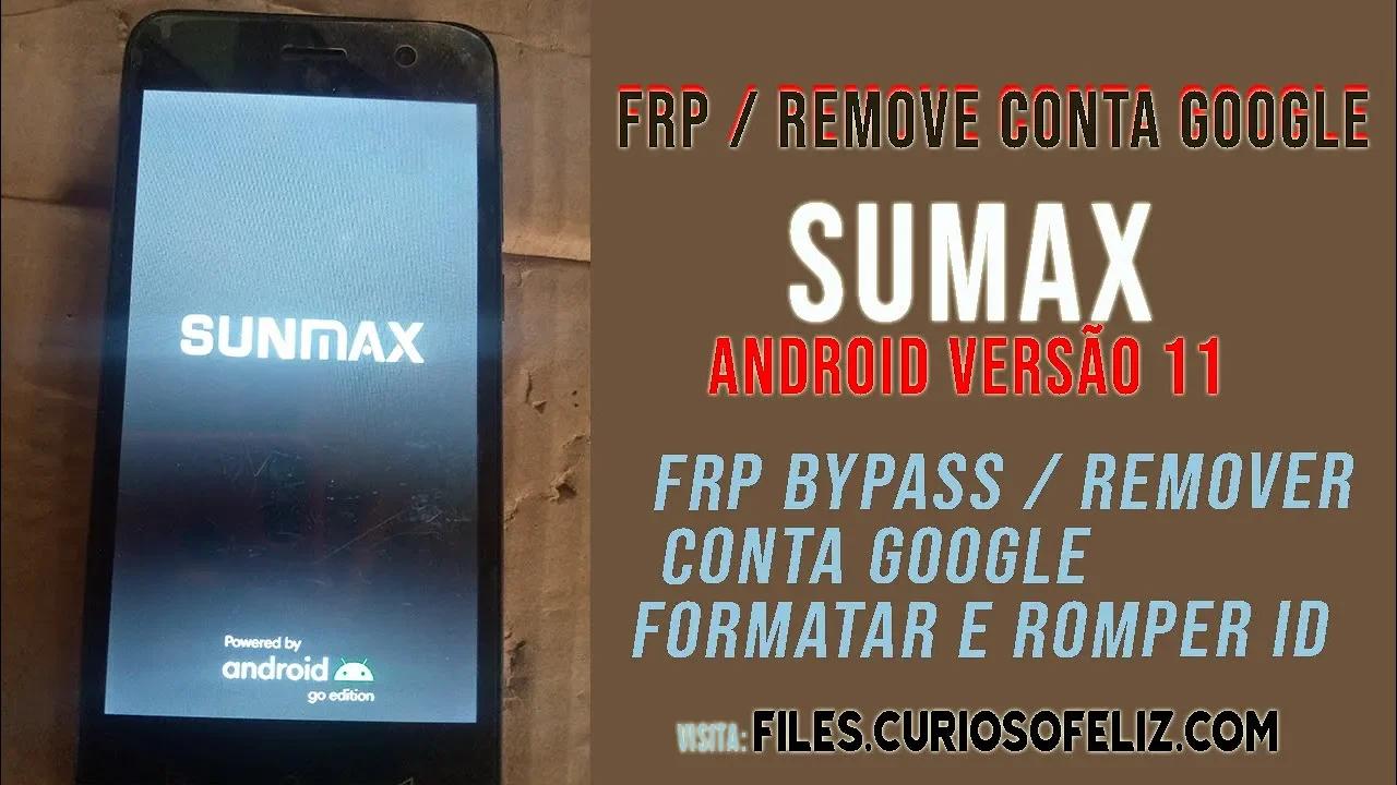 FRP Sunmax (Remover Conta Google) Fácil e Rápido 2022 frp android