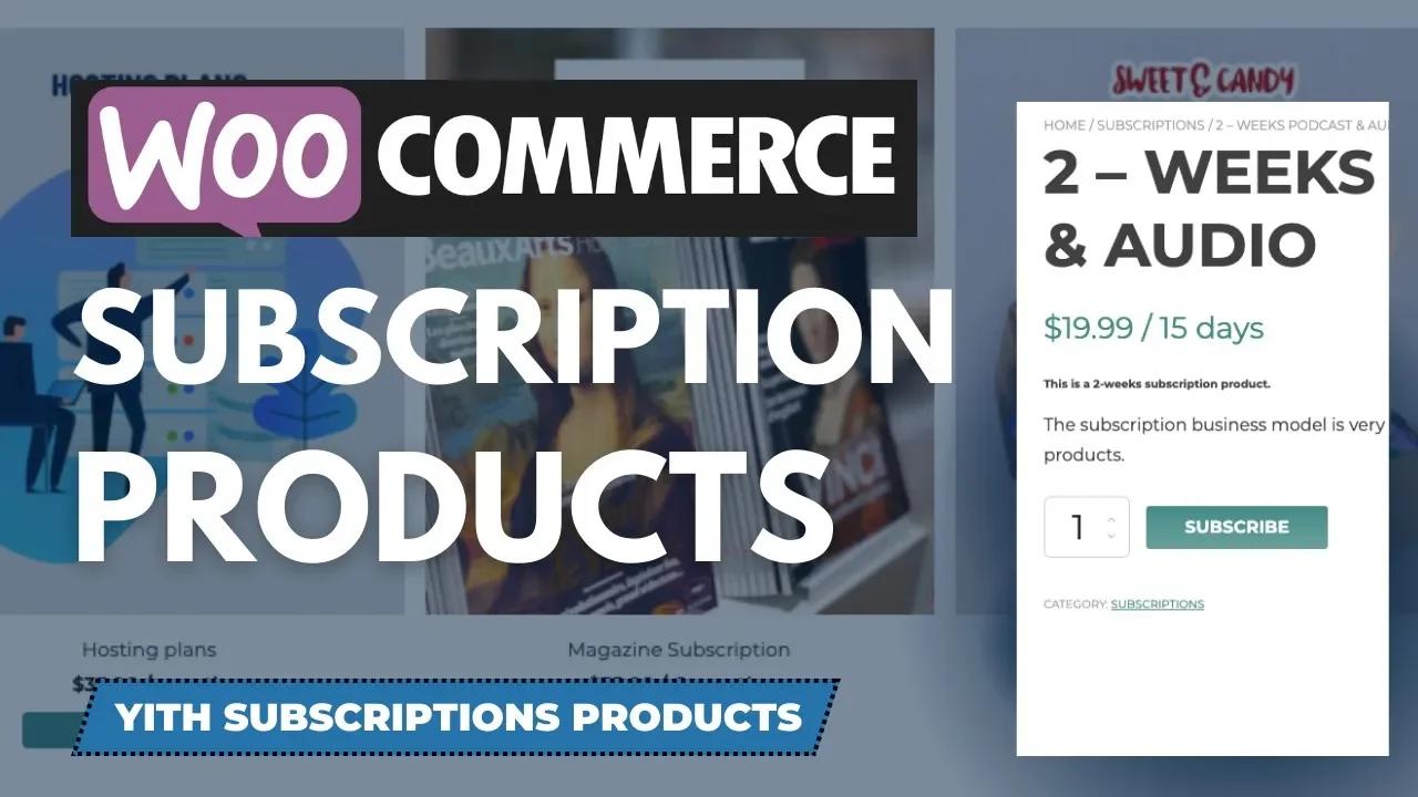 How To Add Subscription Product In WooCommerce 2023