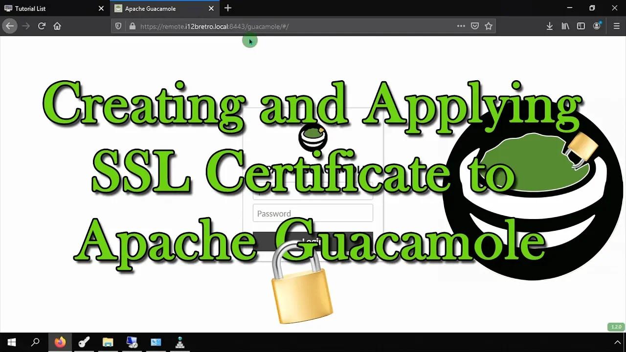 Creating And Applying Ssl Certificate To Apache Guacamole