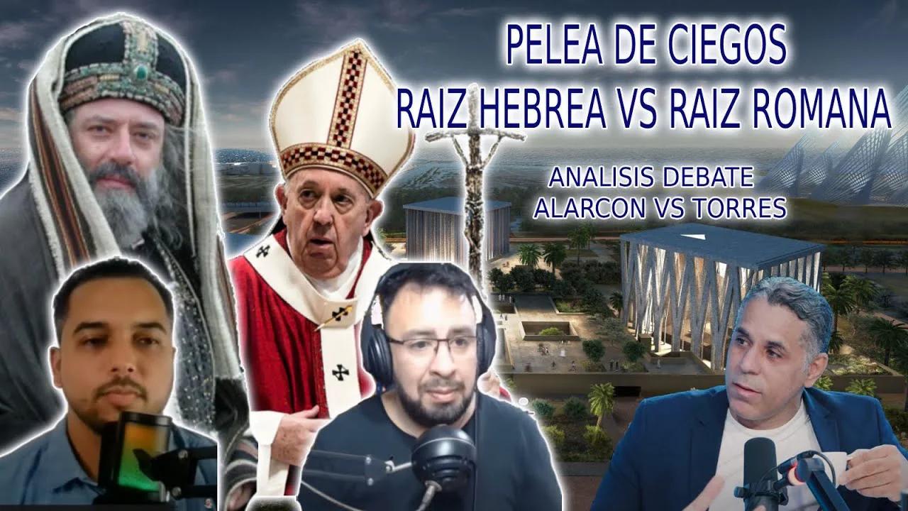 PELEA DE CIEGOS: RAÍZ JUDAIZANTE VS RAÍZ ROMANA Santiago Alarcon vs ...