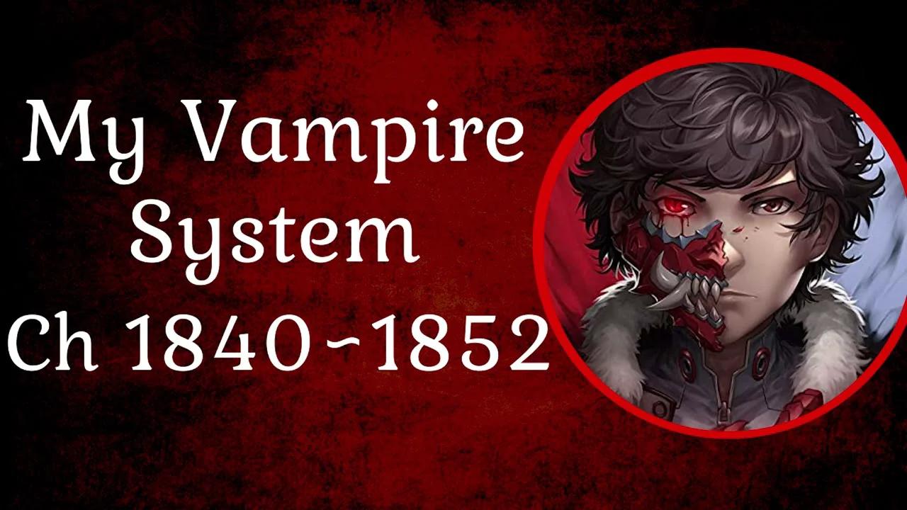 My Vampire System Chapter 1840~1852 | SVM
