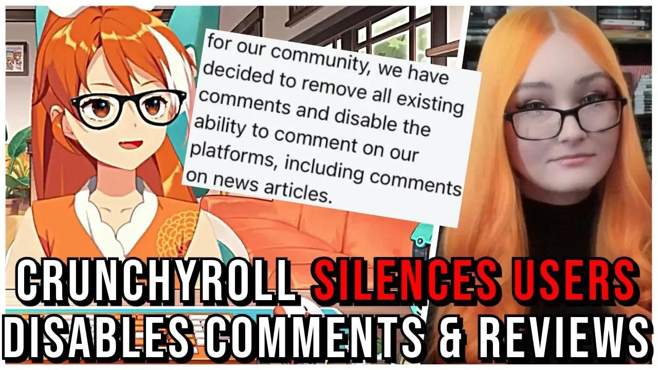 Crunchyroll SILENCES Users! DISABLES Comments & User Reviews To "Reduce ...