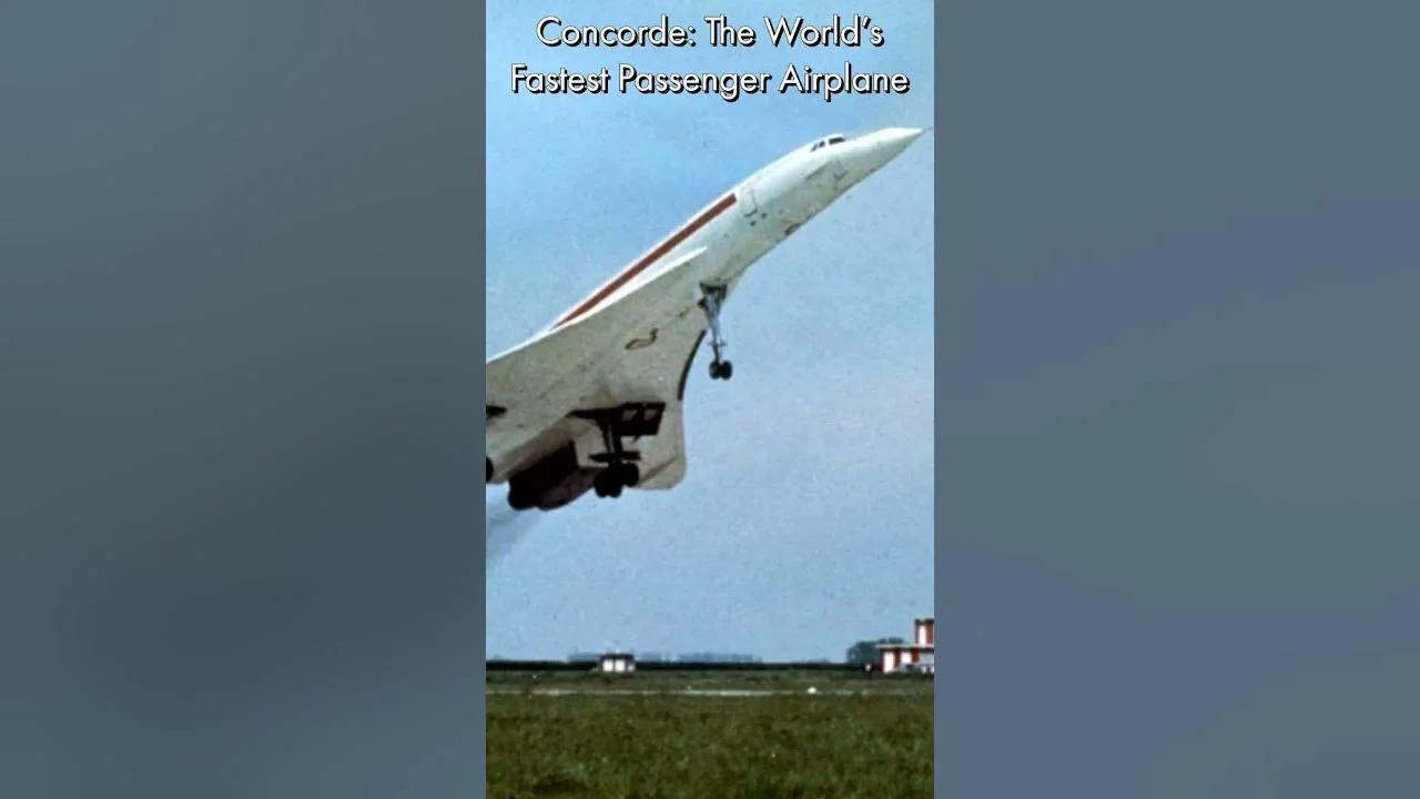 The Concorde: The Fastest Passenger Airplane Ever