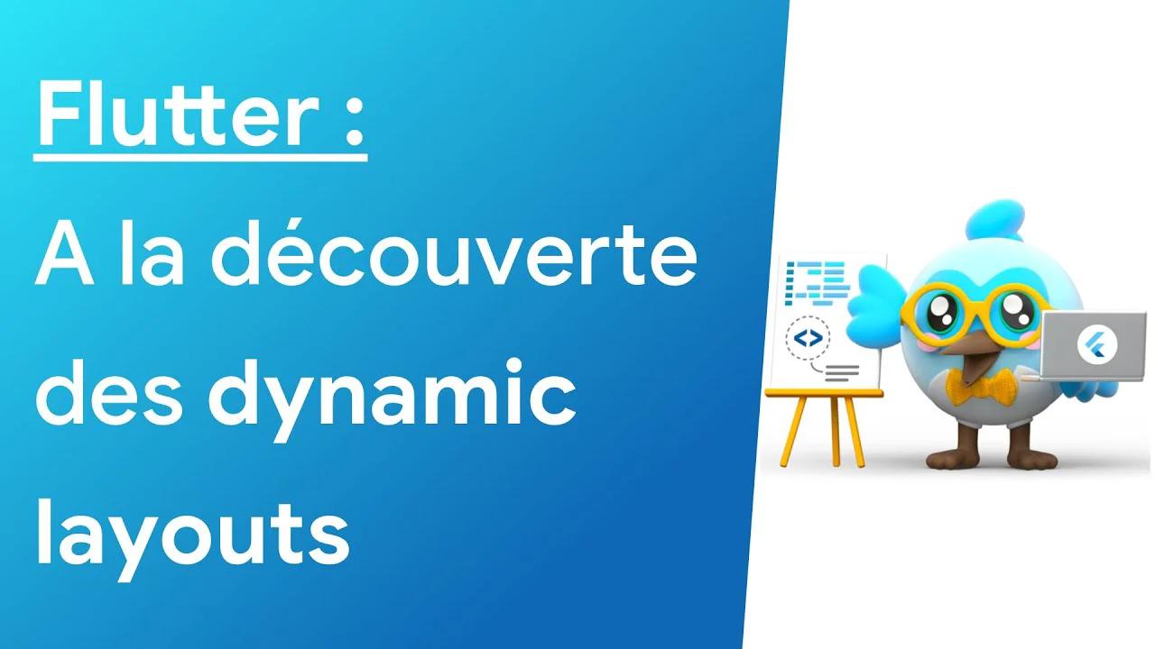 A la découverte du nouveau Widget Dynamic Layouts 🧑‍💻 Tuto Dart / Flutter